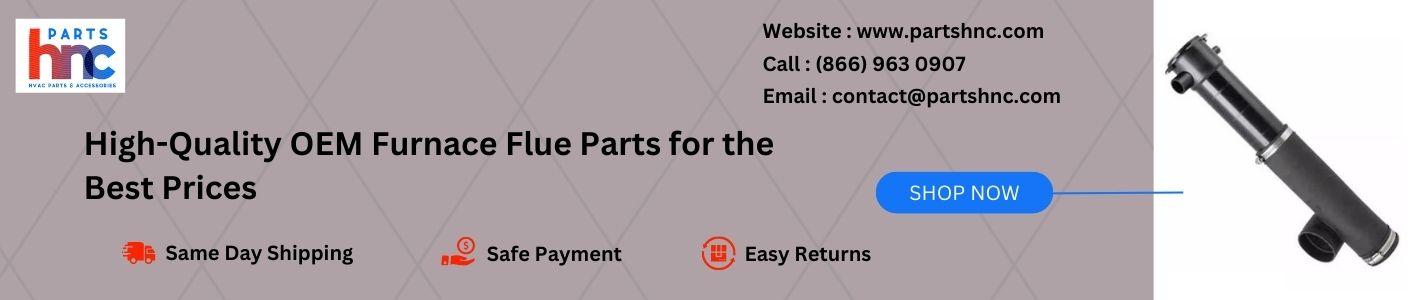 Furnace Flue Parts | Furnace Flue Pipe - PartsHnC