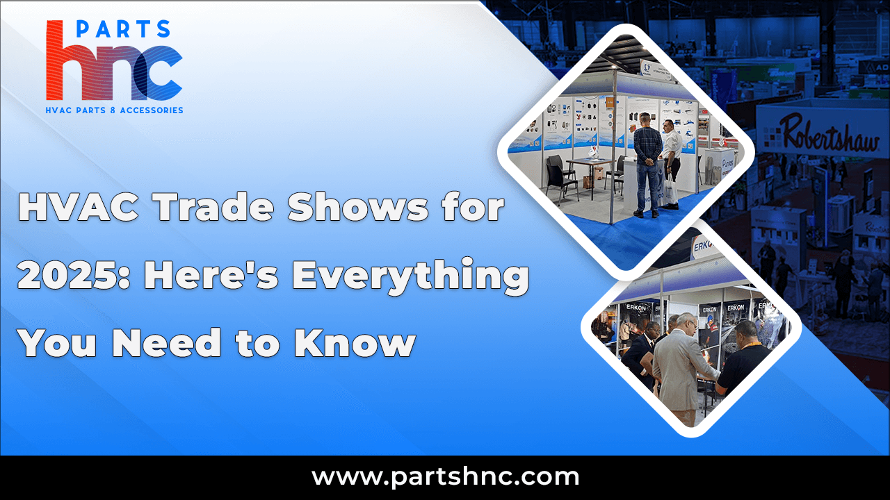 HVAC Trade Shows 2025: Key Events and What You Need to Know