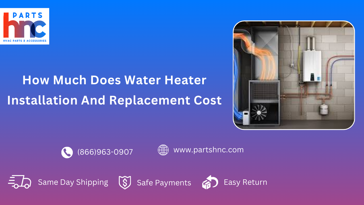 How Much Does Water Heater Installation And Replacement Cost?