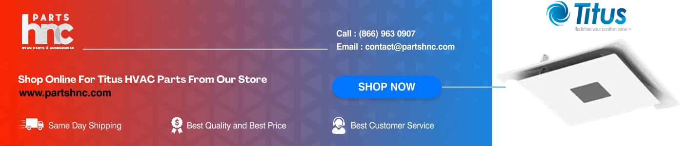 Titus HVAC Parts | HVAC Replacement Parts - PartsHnC